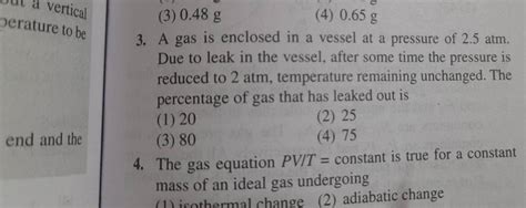 The Gas Equation Pv T Constant Is True For A Constant Mass Of An Ideal G