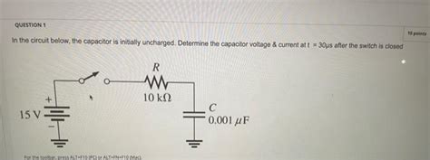 In The Circuit Below The Capacitor Is Initially Chegg