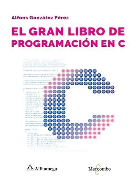 El gran libro de programación en C Alfaomega México