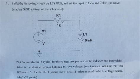 Solved Build The Following Circuit On LTSPICE And Set Chegg