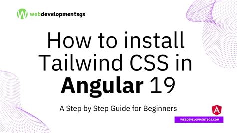 How To Install Tailwind Css In Angular 19step By Step Guide