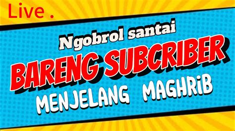 Menjelang Maghrib Youtube