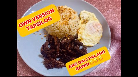 Tapsilog My Own Version Tapsilog Recipe Homemade Youtube