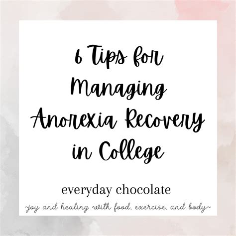 6 Tips For Managing Anorexia Recovery In College Everyday Chocolate