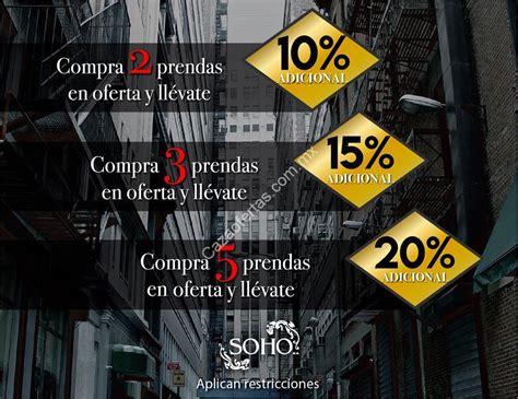 Rebajas Adicionales En Soho Hasta Adicional Llevando Varias Prendas