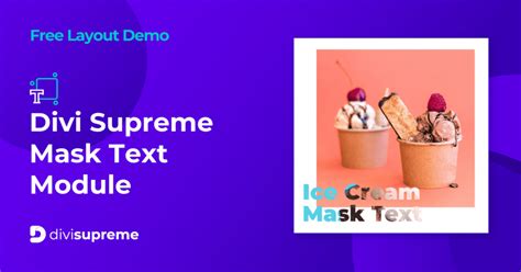 Free Layout Demo Divi Supreme Mask Text Module Divi Supreme