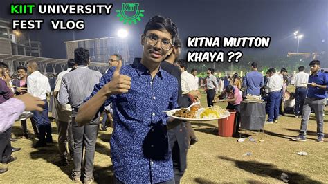 University Fest Vlog 9 Kiit University Youtube