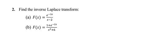 Solved Find The Inverse Laplace Chegg