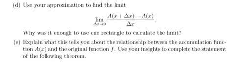 Solved D Use Your Approximation To Find The Limit
