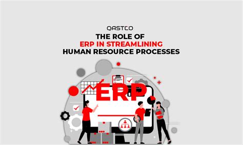 The Role Of Erp In Streamlining Human Resource Processes