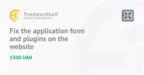 Fix The Application Form And Plugins On The Website Freelance Job In