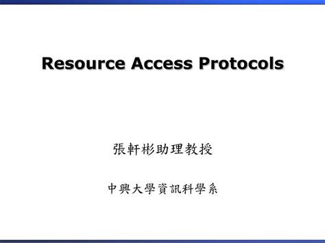 Ppt Resource Access Protocols Powerpoint Presentation Free Download