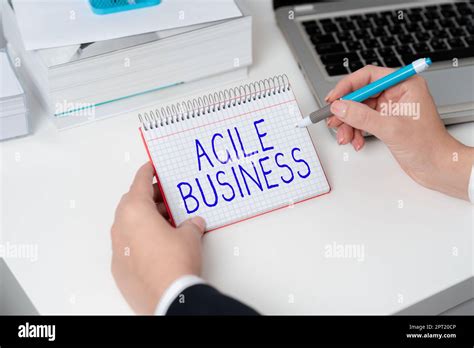 hand writing sign agile business concept meaning capability of