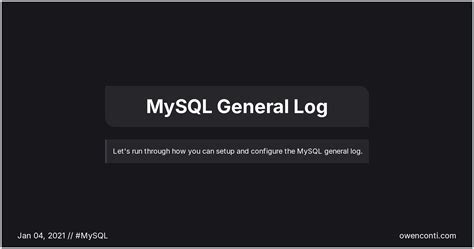 Mysql General Log Owen Conti