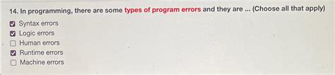 Solved In Programming There Are Some Types Of Program