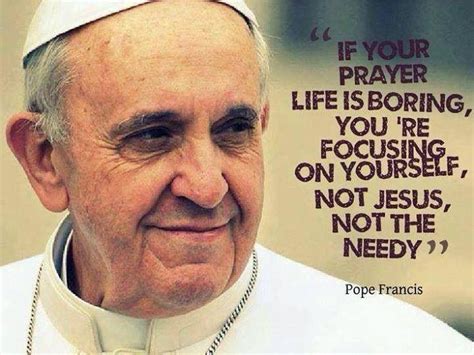 Quotes About Pope Francis Lent Quotesgram
