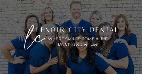About Lenoir City Dental Your Trusted Dentist In Lenoir City Tn