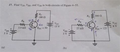 Solved 17 Find VCE VBE And VcB In Both Circuits Of Figure Chegg