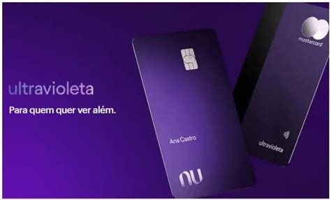 Nubank Ultravioleta Quais As Vantagens E Como Pedir O Novo Cartão