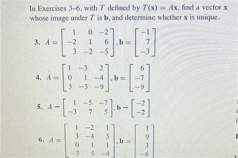 solved in exercises 3 6 with t defined by t x ax find a