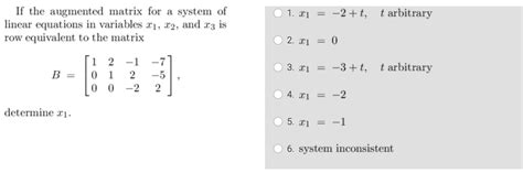 Solved If the augmented matrix for a system of linear | Chegg.com