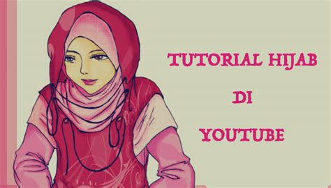 Channel YouTube Tutorial Hijab