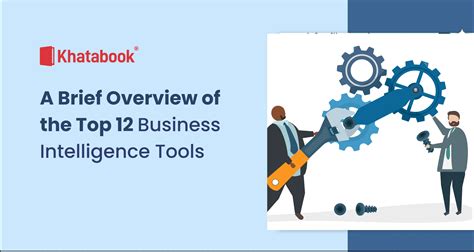 The 12 Best Business Intelligence Tools In Brief