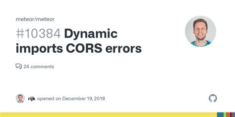 dynamic imports cors errors · issue 10384 · meteor meteor · github