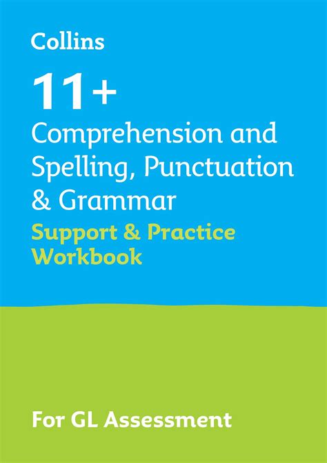 11 Comprehension And Spelling Punctuation And Grammar Support And Practice Workbook By Collins Issuu