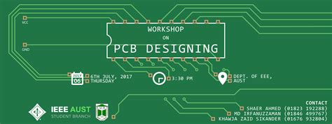 Workshop On Pcb Designing Arranged At Aust Ieee Aust Student Branch