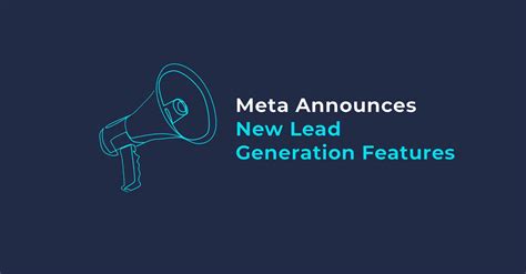 Meta Announces New Lead Generation Features Sharp Ahead