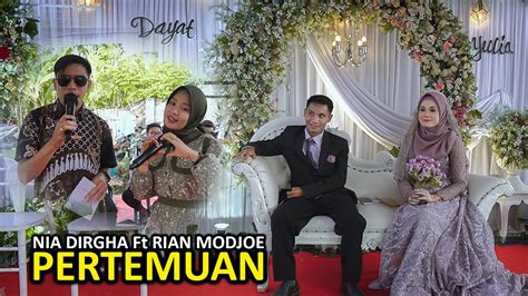 DUET PERTEMUAN NIA DIRGHA Ft RIAN MODJOE DI ACARA WEDDING BERSAMA
