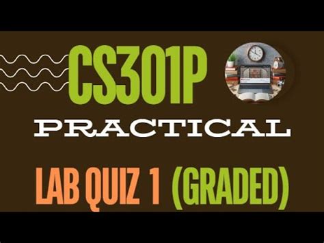 CS301P Lab Graded Quiz 1 Solution Fall 2023 YouTube