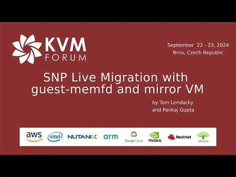 Free Video Snp Live Migration With Guest Memfd And Mirror Vm Kvm