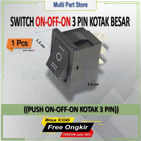 Saklar Switch Push Button On Off On Pin Kotak Ukuran Sedang Kaki Lazada Indonesia