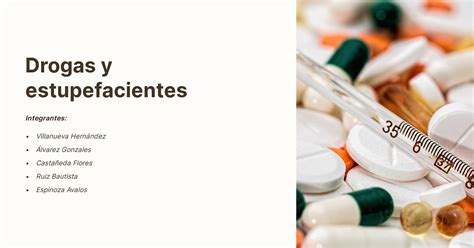 Drogas Y Estupefacientes