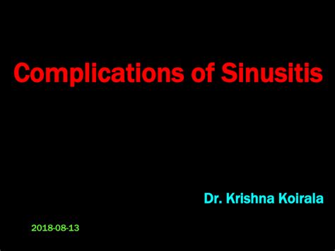 Sinusitis Complications Orbital Intracranial Dental