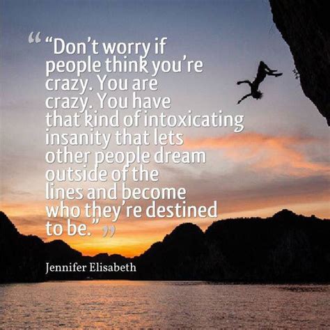 Embrace Your Craziness Words Quotes Wise Words Words Of Wisdom
