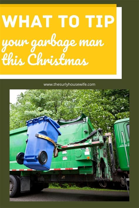 Yes You Need To Give Your Garbage Man A Christmas Tip Artofit