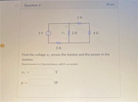 Solved Find The Voltage V Across The Resistor And The Power Chegg