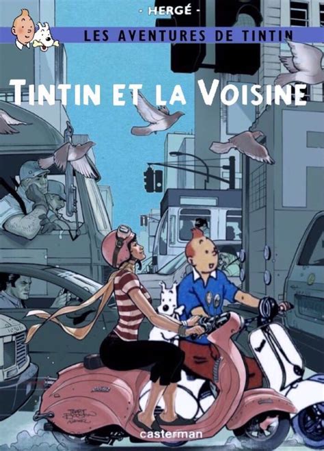 Les Aventures De Tintin Album Imaginaire Tintin Et La Voisine Tim