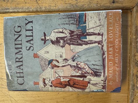 The Charming Sally By Lovelace Maud Hart Very Good Hardcover First Edition Fallen