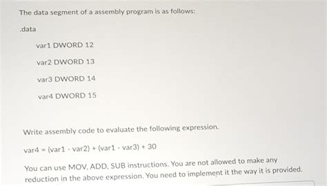 Solved The Data Segment Of A Assembly Program Is As Follows