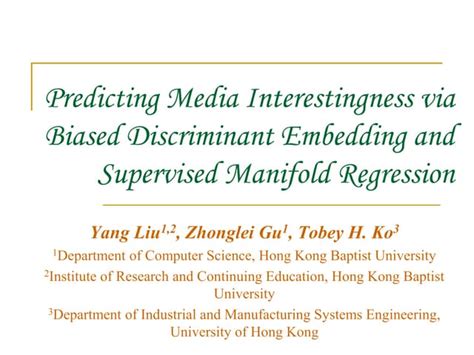 Mediaeval 2017 Interestingness Task Predicting Media Interestingness Via Biased Discriminant