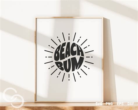 Beach Bum Svg Png Summer Svg Beach Svg Vacation Svg Summer Vibes