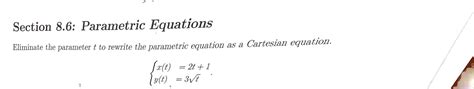 Solved Section Parametric Equations Eliminate The Chegg