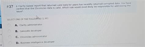 Solved 37 ﻿a Clarity Based Report That Returned Valid Data