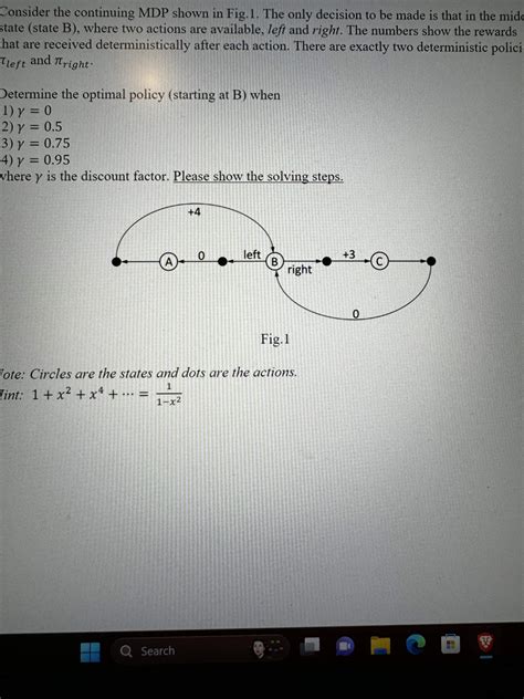 Solved Consider The Continuing Mdp Shown In Fig1 The Only
