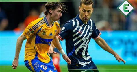 ¿dónde Pasan El Rayados Vs Tigres Horario Y Dónde Ver El Partido De La