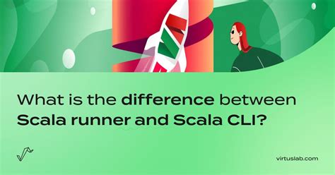 Virtuslab On Linkedin What Is The Difference Between Scala Runner And